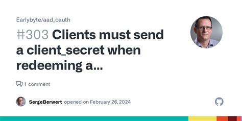 Clients Must Send A Client Secret When Redeeming A Confidential Grant