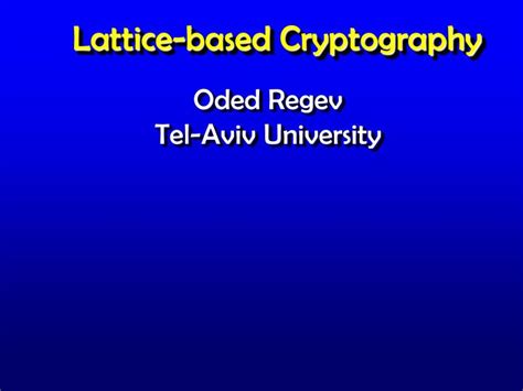 Ppt Lattice Based Cryptography Powerpoint Presentation Free Download Id 5604780