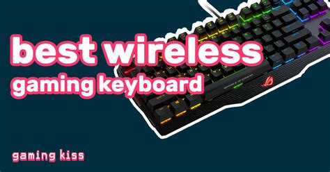 Best Wireless Gaming Keyboard 2023 Sheer Gaming