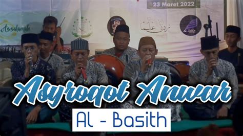 Asyroqot Anwar Al Basith Youtube