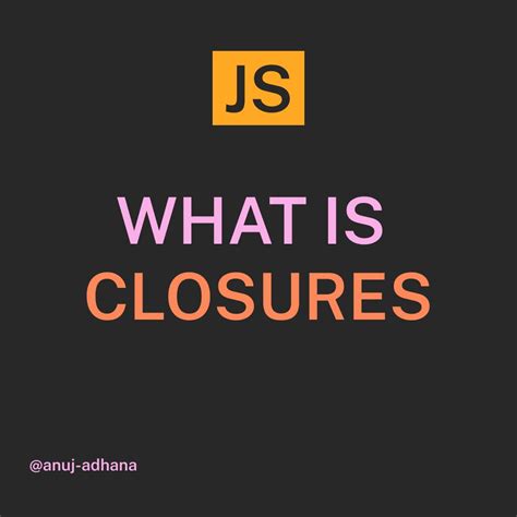 Anuj Kumar On Linkedin Closures Js Javascript