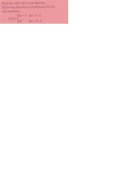 solved find the value of k such that the following function