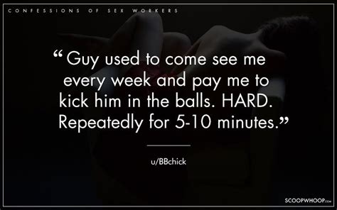 Sex Workers Confess The Strangest Things Clients Asked Them To Do Their Answers Are