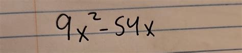 Solved 9x2 54xhow To Conplete The Square