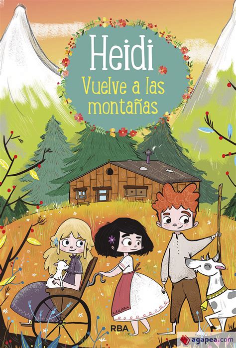 Heidi Vuelve A Las Monta As Heidi Agapea Libros Urgentes