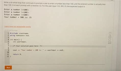 solved write a do while loop that continues to prompt a user