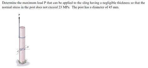 Solved Determine The Maximum Load P That Can Be Applied To Chegg