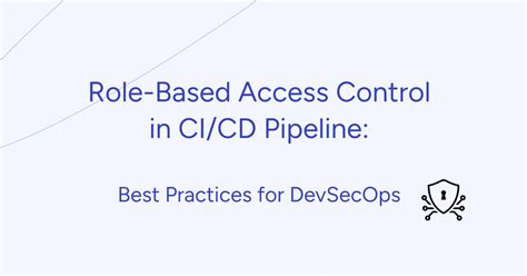 Role Based Access Control Rbac In Your Cicd Pipeline Best Practices For Devsecops Gart