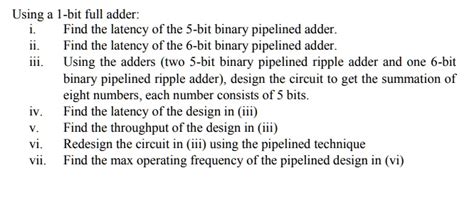 Solved Using 1 Bit Full Adder Find The Latency Of The S Bit Binary