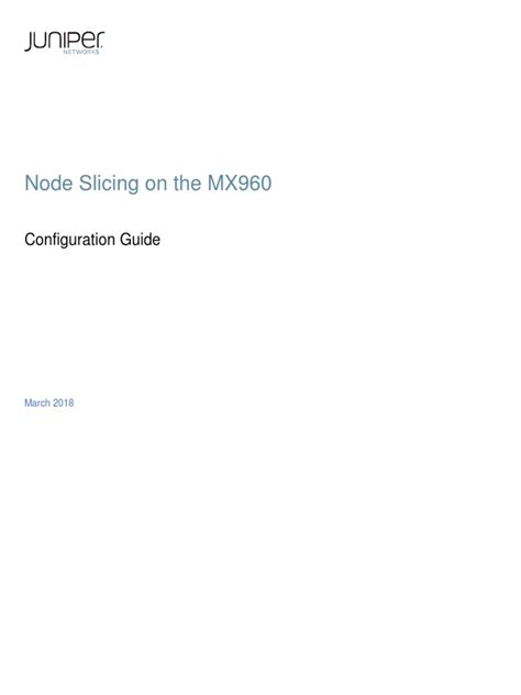 node slicing on the mx960 configuration guide pdf command line interface superuser