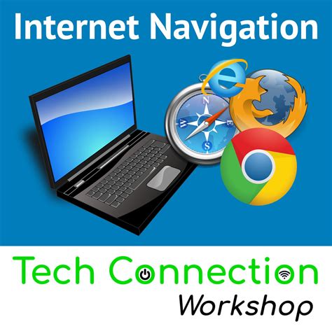 Tech Connection Workshop Internet Navigation The Henry Carter Hull Library