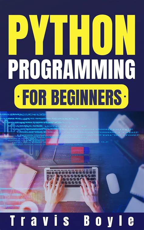 Python Programming For Beginners Transform Your Skills In One Week Dive Deep Into Python With