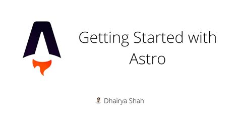 Getting Started With Astro