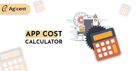 The True App Cost Calculator — Agicent By Agicent App Development