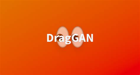 DragGAN A Hugging Face Space By Brewnut