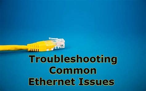 common ethernet issues and optimizing network setup