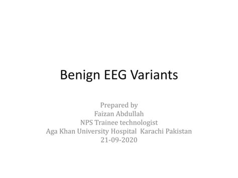 Normal Eeg Variants By Faizan Abdullah PPT