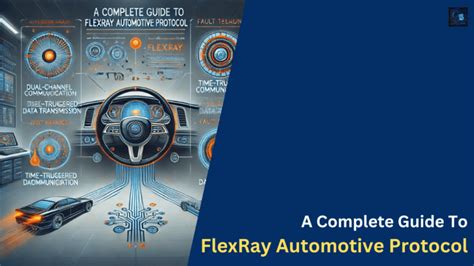 A Complete Guide To Flexray Automotive Protocol Csee
