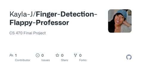 Github Kayla Jfinger Detection Flappy Professor Cs 470 Final Project