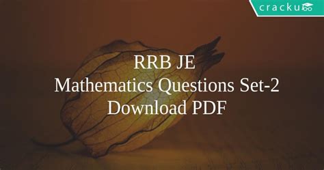 Rrb Je Mathematics Questions Set 2 Pdf Cracku
