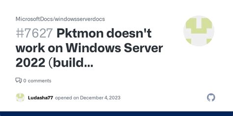 Pktmon Doesn T Work On Windows Server 2022 Build 10 0 20348 2031