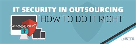 Security Issues With Outsourcing Are You Doing It Right Existek Blog
