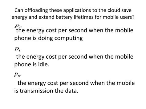 Ppt Cloud Computing For Mobile Users Can Offloading Computation Save
