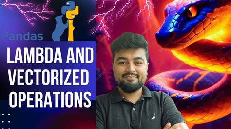 132 Python Tutorial For Beginners Lambda And Vectorized Operations In Pandas Hindi Youtube
