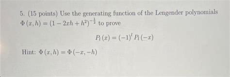 Solved 5 15 Points Use The Generating Function Of The