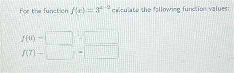 Solved For The Function Fx3x 2 ﻿calculate The Following