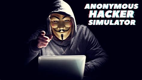 ВСТУПАЙ В РЯДЫ АНОНИМУСОВ Прохождение Anonymous Hacker Simulator на русском языке 1 Youtube