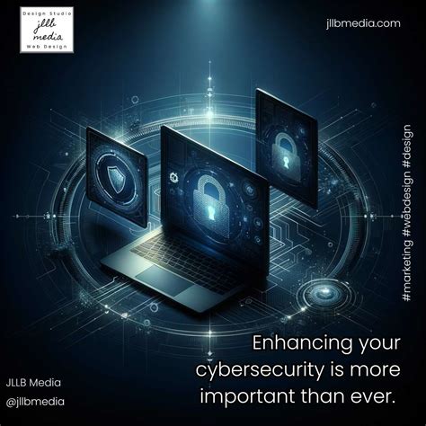 Strengthening Your Cybersecurity Valuable Tips To Protect Your Business Data Jllb Media