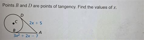 Solved Points B ﻿and D ﻿are Points Of Tangency Find The