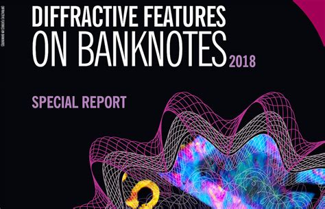 Diffractive Features On Banknotes Special Report International