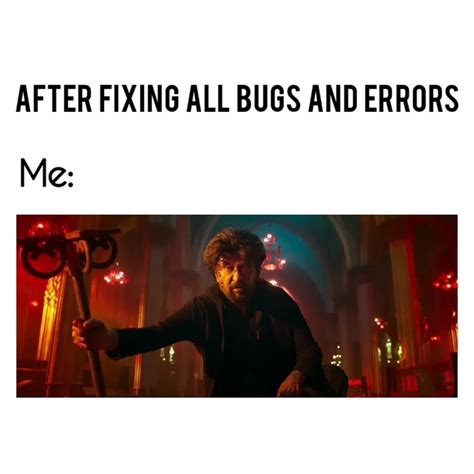 vaibhav pithadiya on linkedin meme codingmeme memes bugs errors