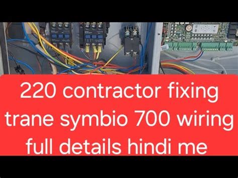 Trane Symbio 700 Wiring Troubleshooting Full Details Hindi Me Trane Ac