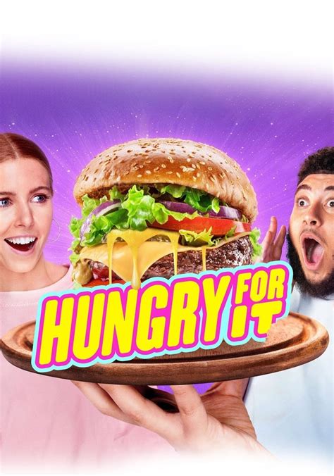 Hungry For It Streaming Tv Show Online