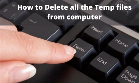 How To Delete Temp Files In Windows 10 Clean Junk Files Manually