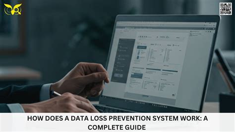 How Does A Data Loss Prevention System Work Best Dlp Software