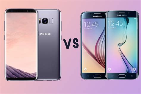 Samsung Galaxy S8 Vs S8 Plus Vs S6 Vs S6 Edge Whats The Difference