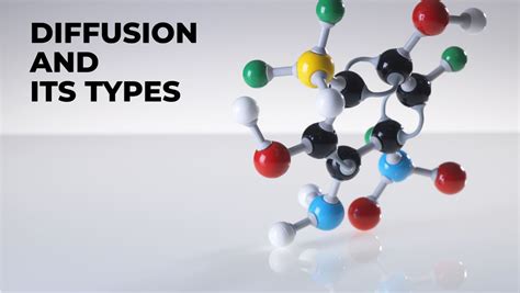 Diffusion And Its Types