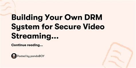 Building Your Own Drm System For Secure Video Streaming Using Bento4