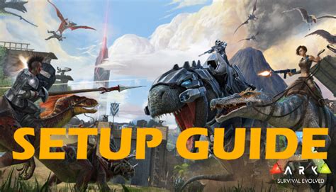 How To Set Up An ARK Survival Evolved Dedicated Server TopGameHost