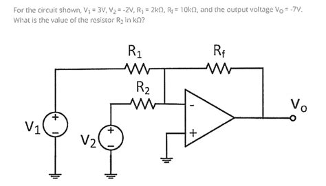 Solved For The Circuit Shown V13 Vv2−2 Vr12kΩrf10kΩ
