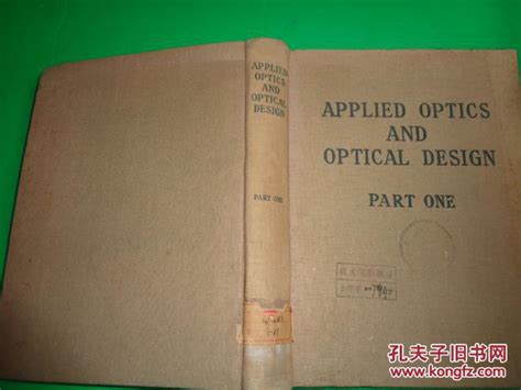 Applied Optics And Opticaldesign Part One（应用光学及光学设计 第一册 英文影印版）a E Conrady孔夫子旧书网