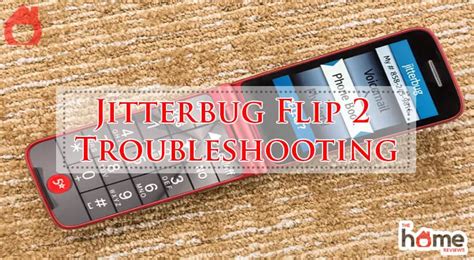 Jitterbug Flip 2 Troubleshooting Easy Fix It