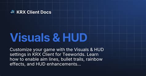 Visuals And Hud Krx Client Docs