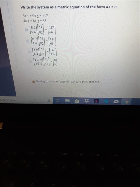 Solved Write The System As A Matrix Equation Of The Form Ax