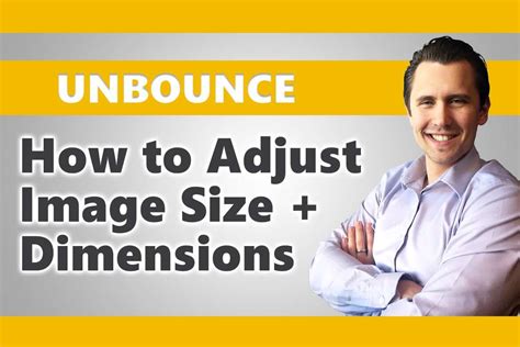 Unbounce How To Easily Adjust Image Size Dimensions Ivan Mana