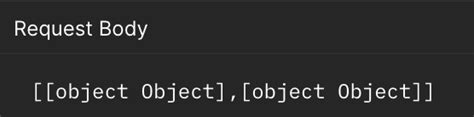 Postman Request Body Appears As Object Object Stack Overflow